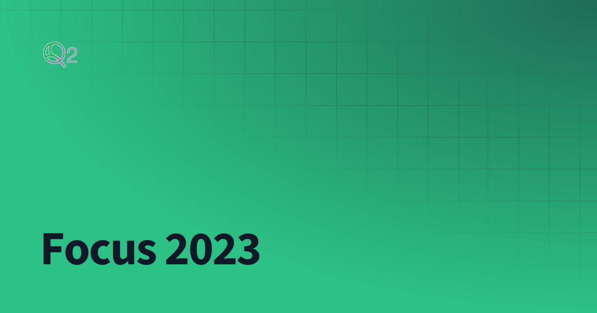 Focus 2023 | Q2